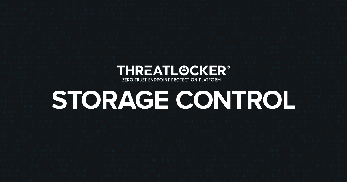 Enterprise-Level Data Protection | ThreatLocker Storage Control